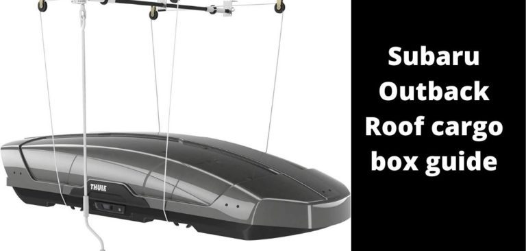 Subaru Outback Roof Cargo Box Guide 2023 - Best Roof Bags